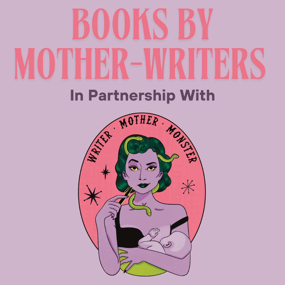 books by writer-mothers – THOUGHT FOX WRITERS DEN